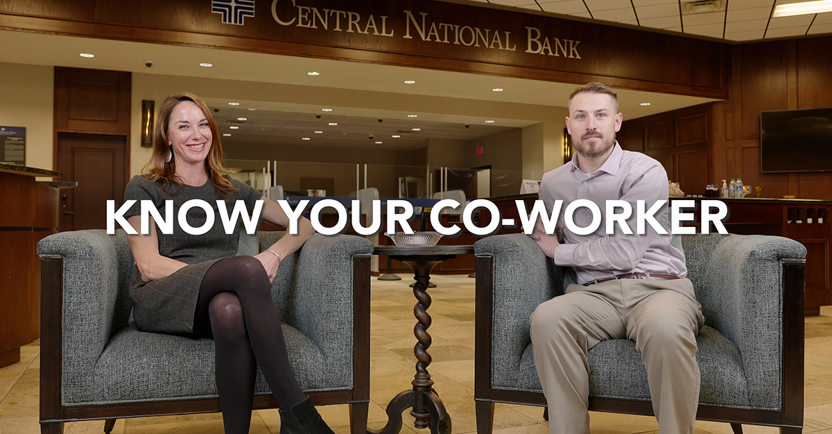 Know Your Co-Worker: Kristi Blagg & Stephen McCoy - Central National Bank